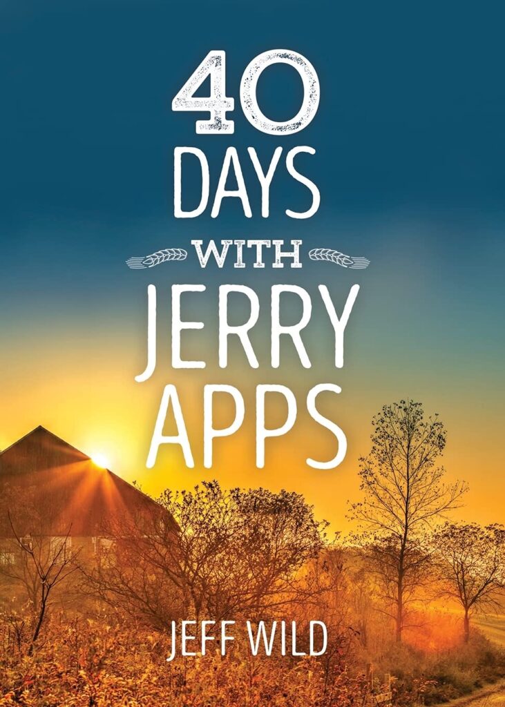 40 Days With Jerry Apps - Little Creek Press